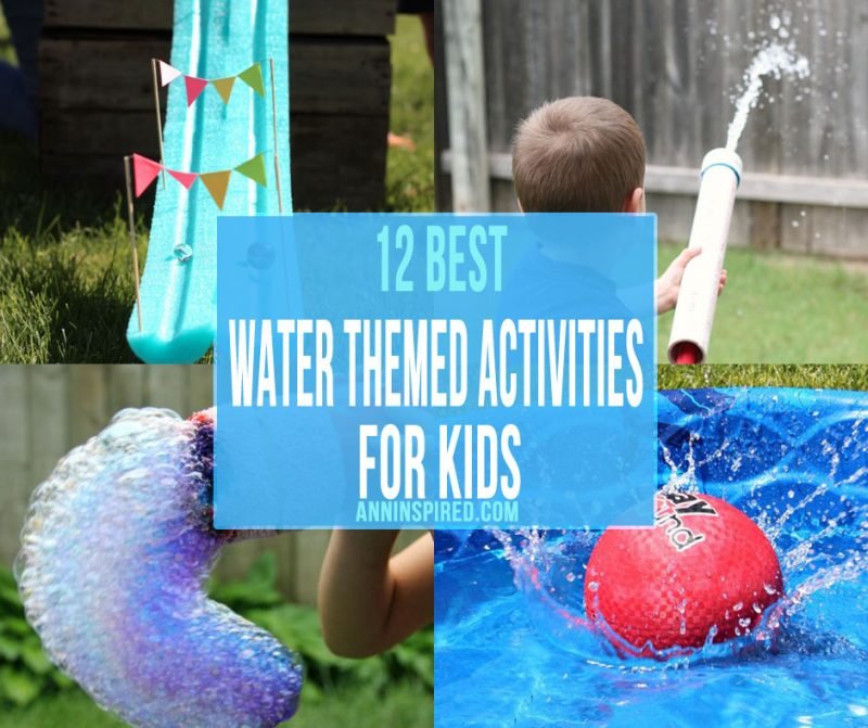 12 Best Water Themed Activities for Kids | Ann Inspired