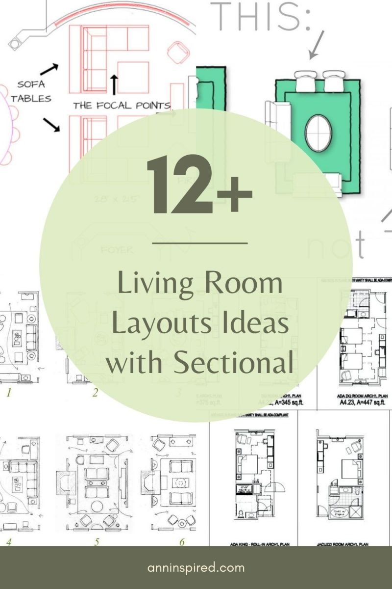 Living Room Layouts with Sectional | Ann Inspired