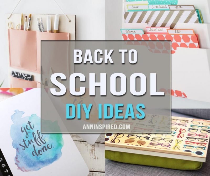 25 Best Back to School DIY Ideas | Ann Inspired