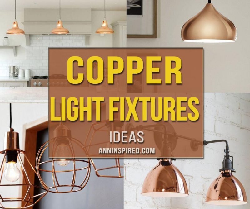 52 Copper Light Fixture Ideas | Ann Inspired